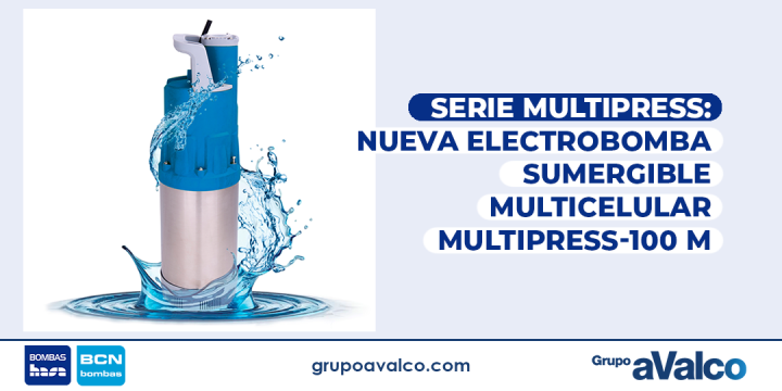 Nueva Bomba Serie Multipress De Bcn • Grupo Avalco