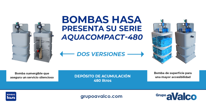 Bombas Hasa Presenta Su Serie Aquacompact 480 • Grupo Avalco