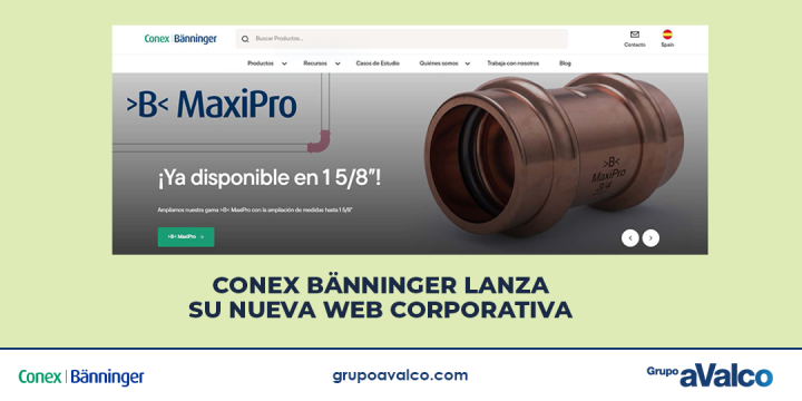 Conex Banninger Lanza Su Nueva Web Corporativa • Grupo Avalco